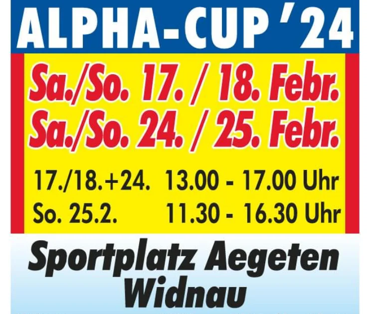 17. ALPHA-Cup 2024 am 25.02 in Widnau